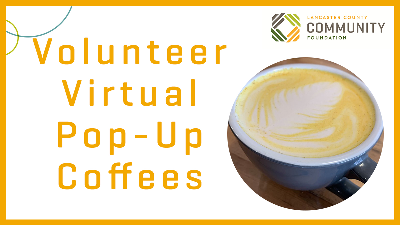 Volunteer Virtual Pop Up Coffee - Lancaster County Community Foundation