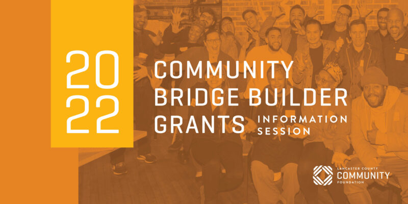 Community Bridge Builders Program - Lancaster County Community Foundation